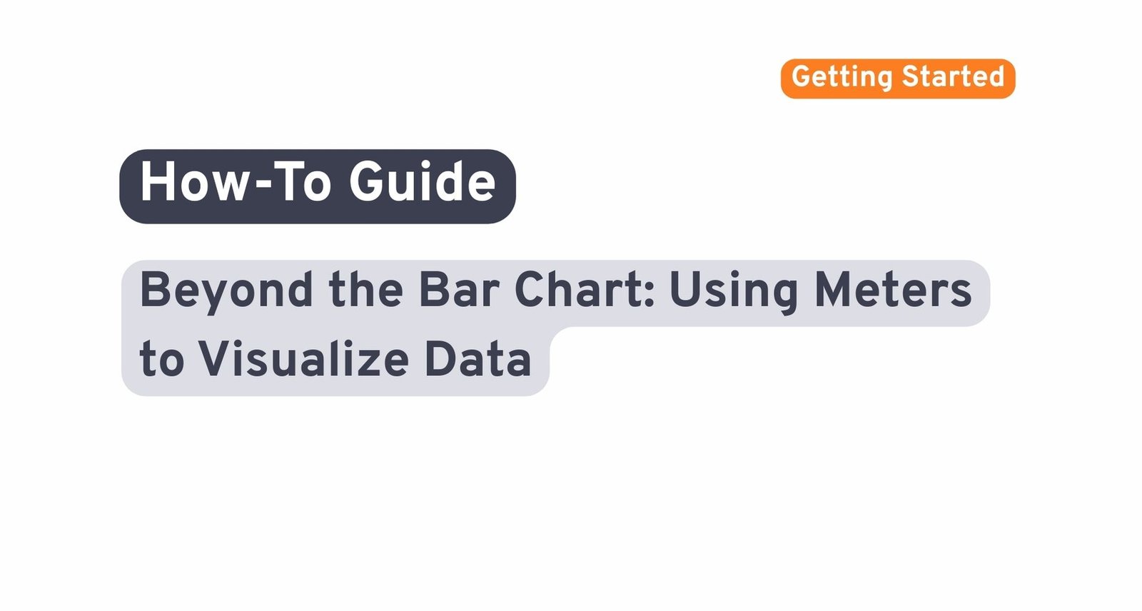 Beyond the Bar Chart: Using Meters to Visualize Data • INSYNCR